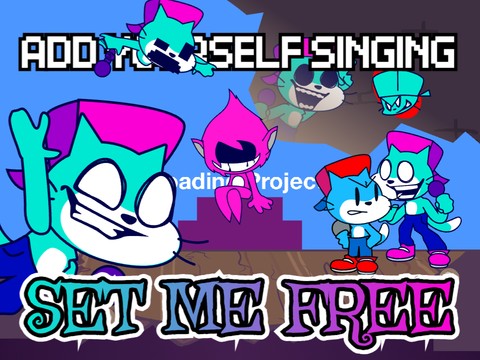 Add yourself singing Set Me Free