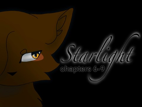 Starlight - Chapters 6-9 - Interactive Story