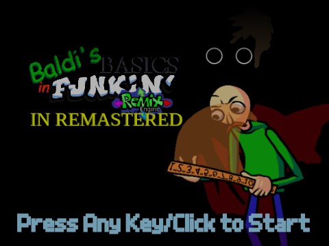 Baldi's Basics in funkin':Remix Engine In Remastered
