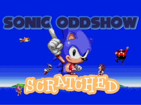 Sonic Oddshow Scratched