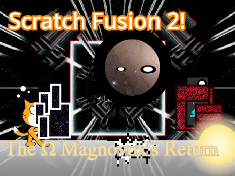 Scratch Fusion 2! The 'Return' of the Omega Magnovox