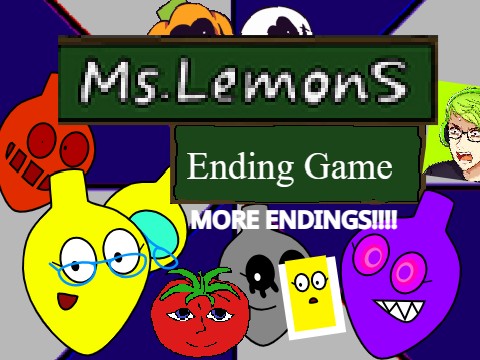 Ms Lemons Ending Game MORE ENDINGS