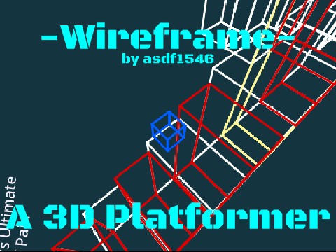 [Original] -Wireframe- A 3D Platformer! #all #games #3D