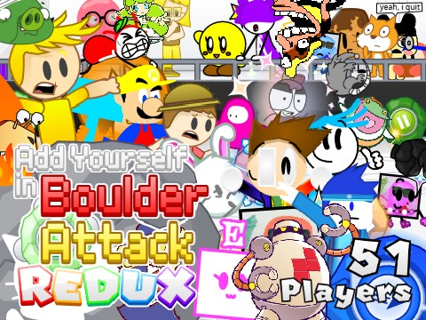 AY in Boulder Attack REDUX! [ Remix 12 | 51 Players ]