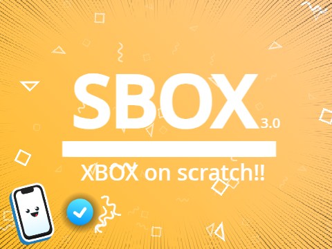 Sbox 3.0 (XBOX on scratch) v0.11.89