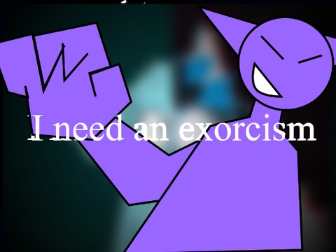 I need an Exorcism drama