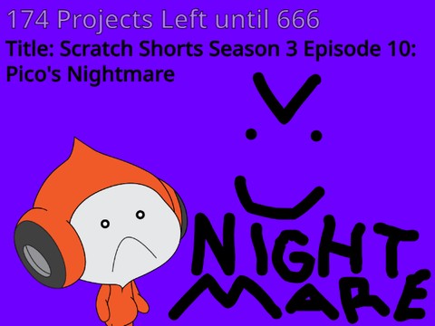 Scratch Shorts Season 3 Episode 10: Pico's Nightmare