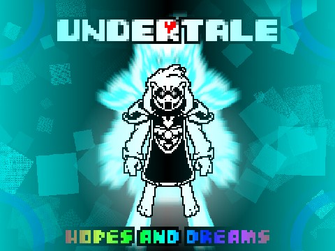UTSA - Hopes and dreams - Save the world / Undertale 8th!