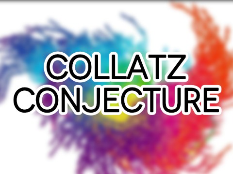 Collatz Conjecture