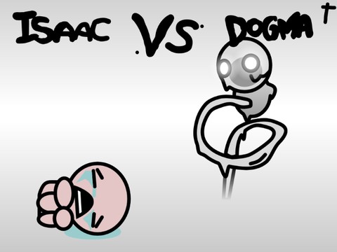 The Binding of Isaac - DOGMA