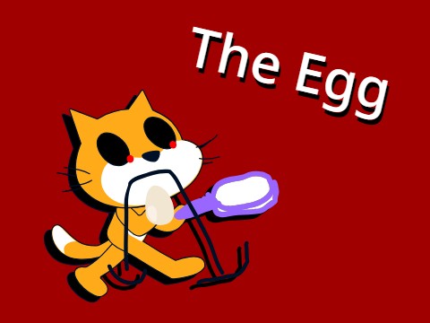 The Scratch 3.0 Show: The Egg || REMAKE!