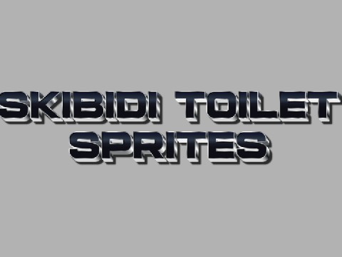 Skibidi Toilet Sprites (My Art) [UPDATE9] [DISCONTINUED]