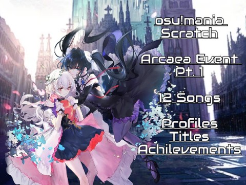 Osu! Mania Scratch | Arcaea Event | Part 1