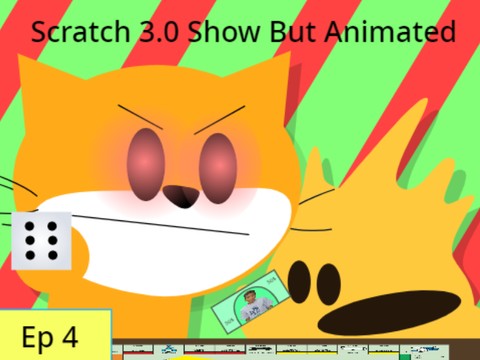 Scratch 3.0 Show S1 E4 games But Animated