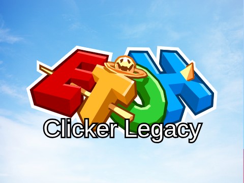 EToH Clicker: Legacy [V1.3.8]
