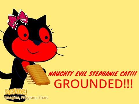 Evil Stephanie Cat orders 10 corndogs/GROUNDED