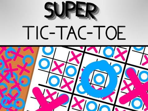 Super Tic-Tac-Toe