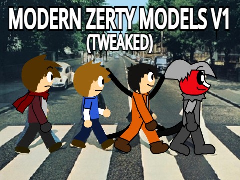 [Tweaked] New Zerty Gang Models