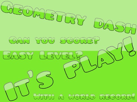 Geometry dash??? easy