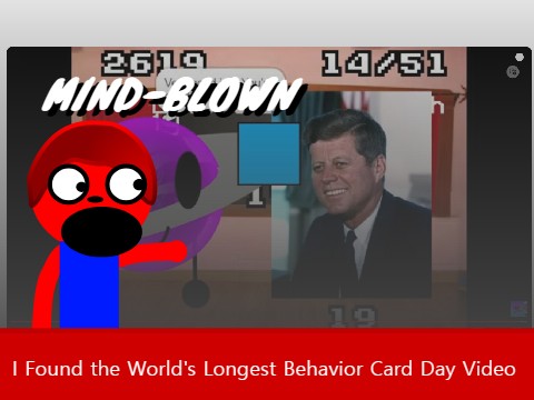 I Found the World's Longest Behavior Card Day Video