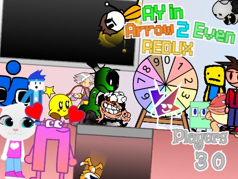 AY in Arrow 2 Even REDUX [ Remix 12 | 30 Players ]