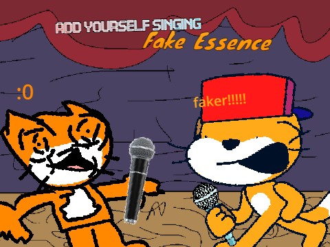 Add yourself/your oc singing Fake Essence (0)