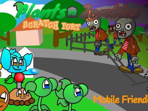 Plants Vs Zombies: Scratch Port