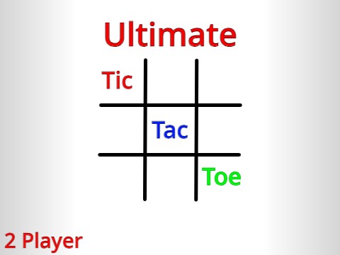 Ultimate Tic Tac Toe (2 Player)
