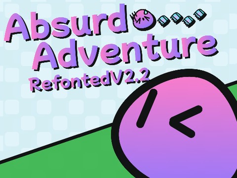 Absurd Adventure 2.2 (An absurd appel remix)