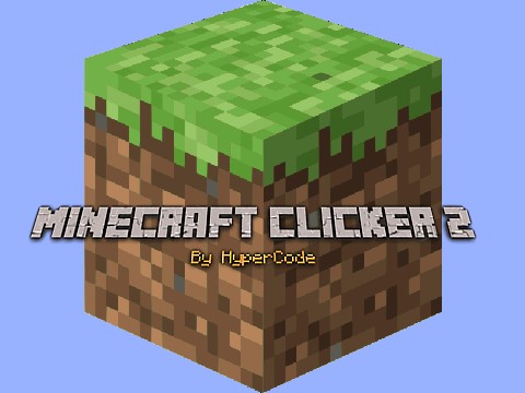 Minecraft Clicker 2