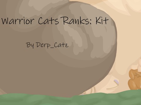 Kit Sim - Warrior Cat Ranks [REMASTERED]