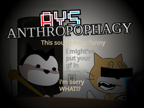 AYS Anthropophagy