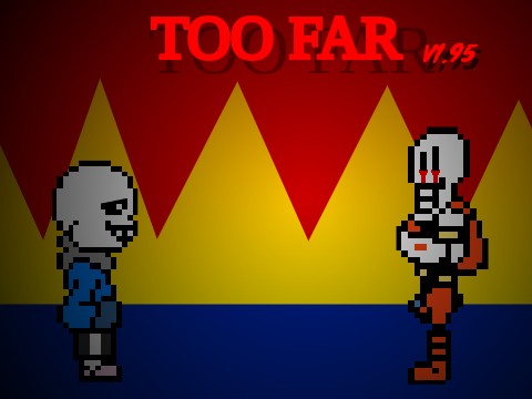 PAPYRUS HAS GONE TOO FAR - REMASTERED V1.95