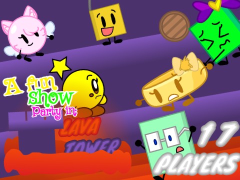 Lava Tower [ A Fun Show Party ]