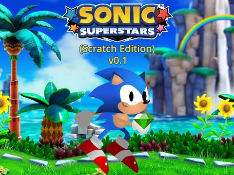 Sonic Superstars (Scratch Edition) v0.1