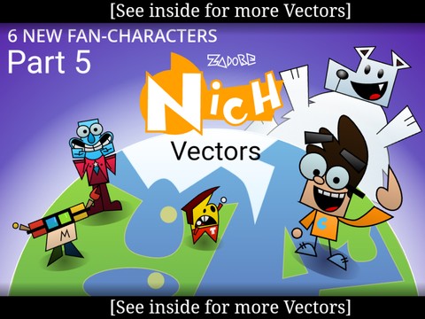 Nich Vectors Part 5 (6 New Fan-Characters)