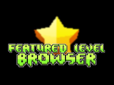Scratch Geometry Dash Featured Level Browser !UPDATED!