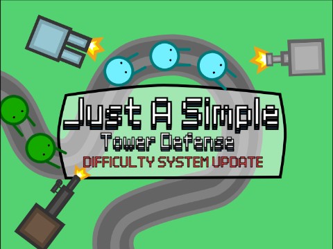 Just A Simple Tower Defense