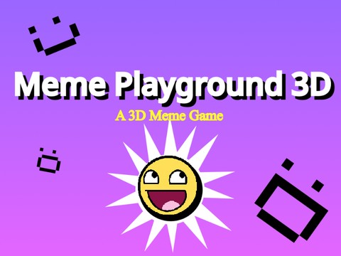 Meme Playground 3D (V1.01)