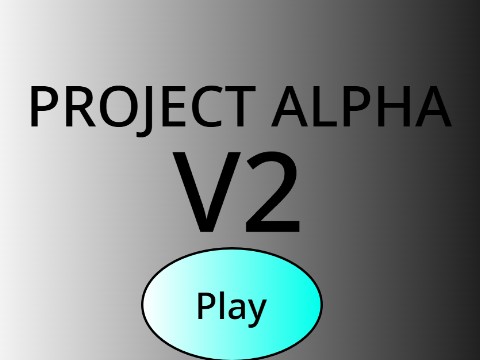 Project Alpha V2 (ARMOR!)