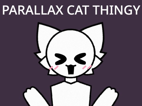 parallax cat thingy 》
