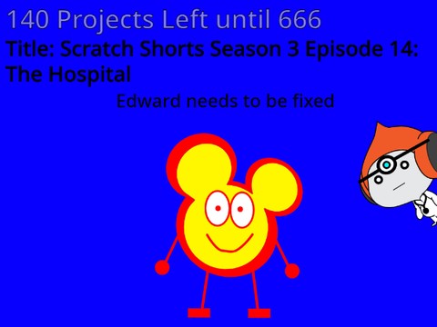 Scratch Shorts Season 3 Episode 14: The Hospital