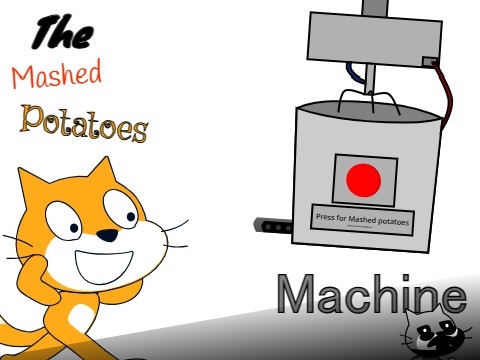 The Mashed 'Potatoes' Machine