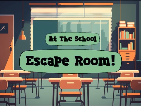 Escape Room! - At The School