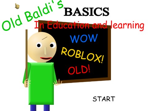 Old Baldi's Basics