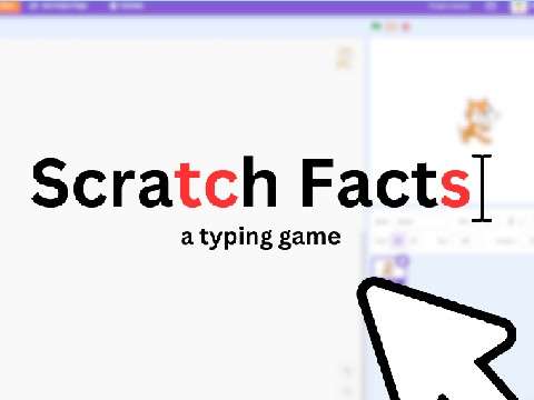 Scratch Facts - Type 1.7