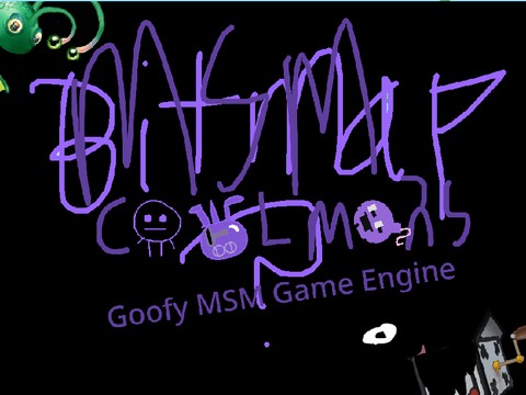 Msmcoolman’s Goofy MSM Game Engine