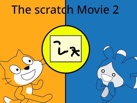 The scratch movie 2