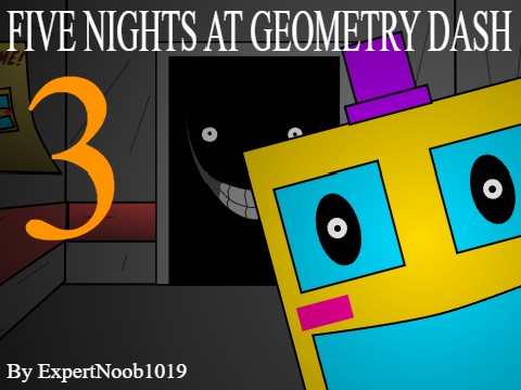 Five Nights at Geometry Dash 3 #Games