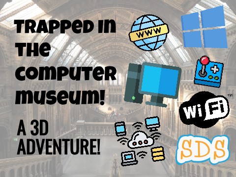 Trapped in the Computer Museum! [SDS] | A 3D Adventure through Time